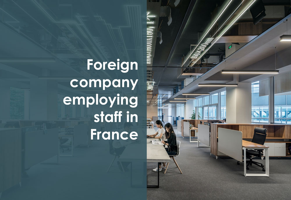 Foreign company employing staff in France | Cabinet Roche & Cie